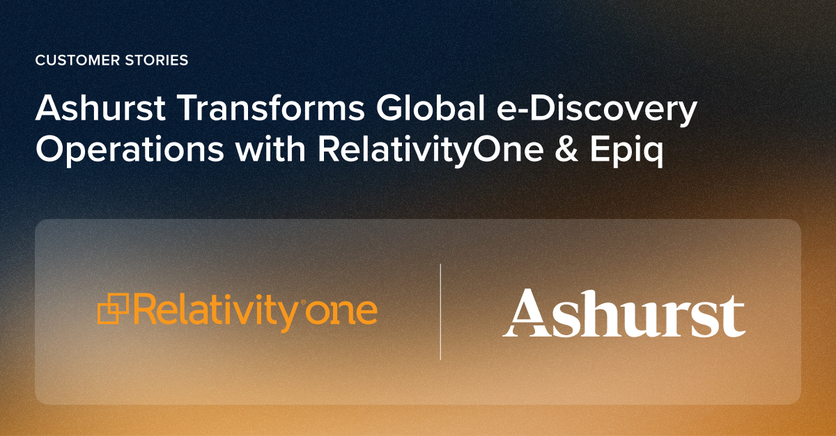 Ashurst - RelativityOne | Customers