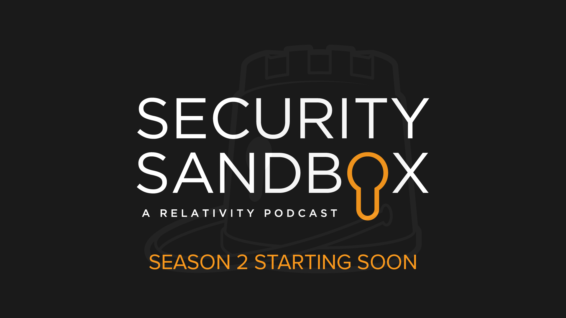 Security Sandbox: Where We've Been and Where We're Going | Relativity Blog