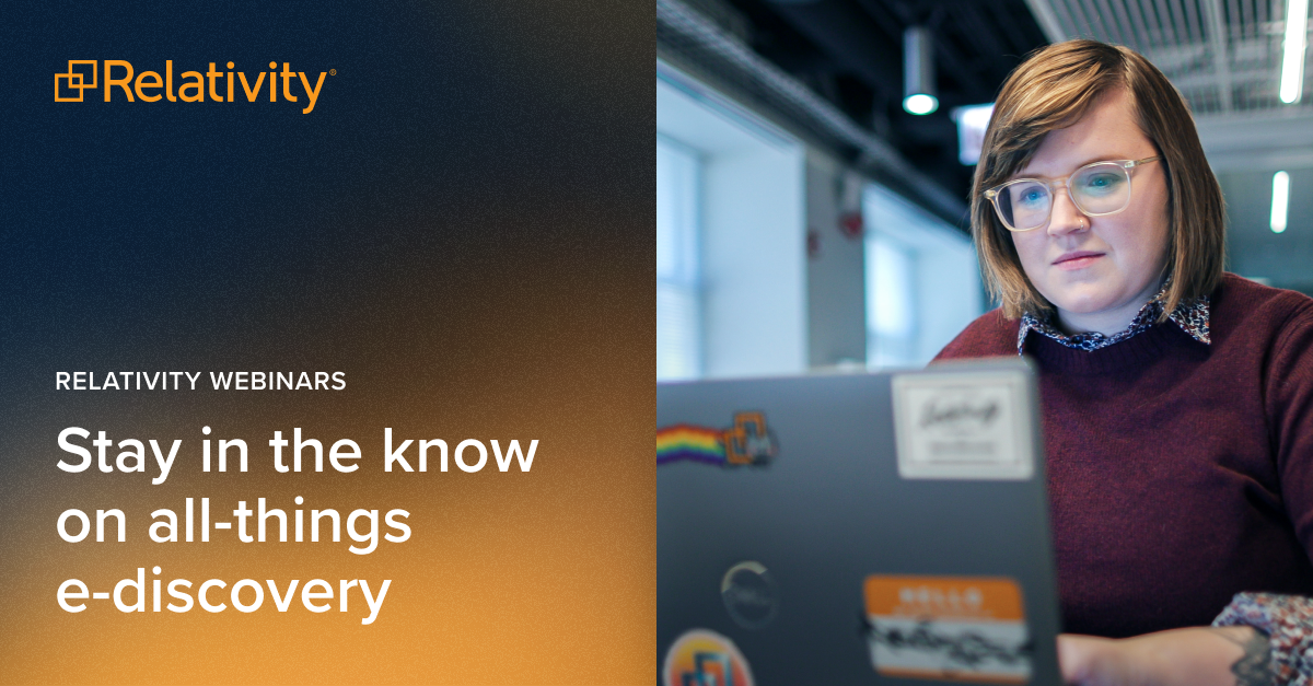 e-Discovery Webinars | Relativity